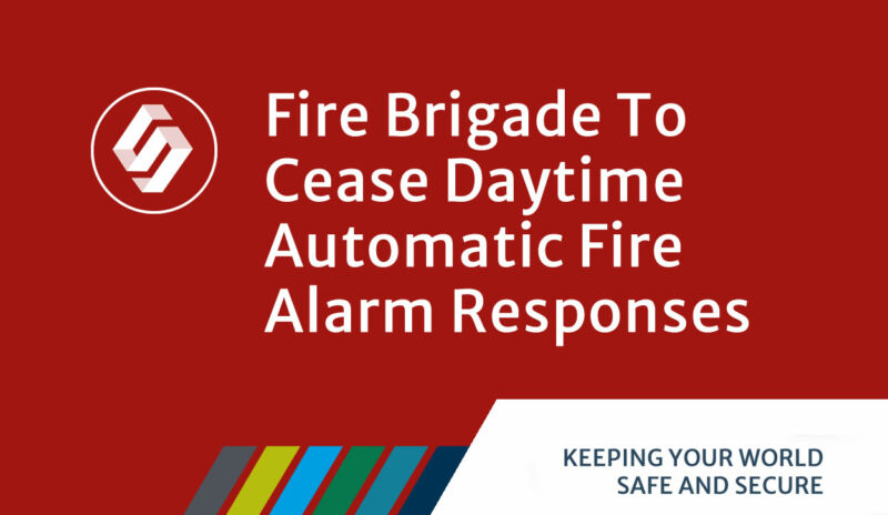 Fire Brigade To Cease Daytime Automatic Fire Alarm Responses - SS ...